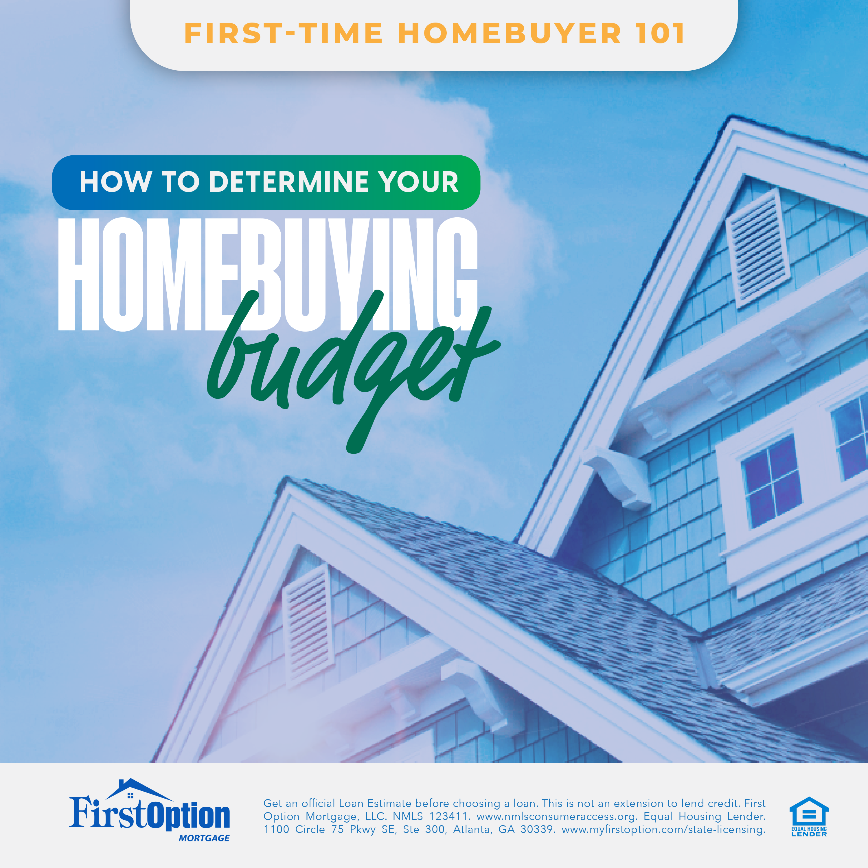 First-Time Homebuyer 101: How to Determine Your Home Buying Budget