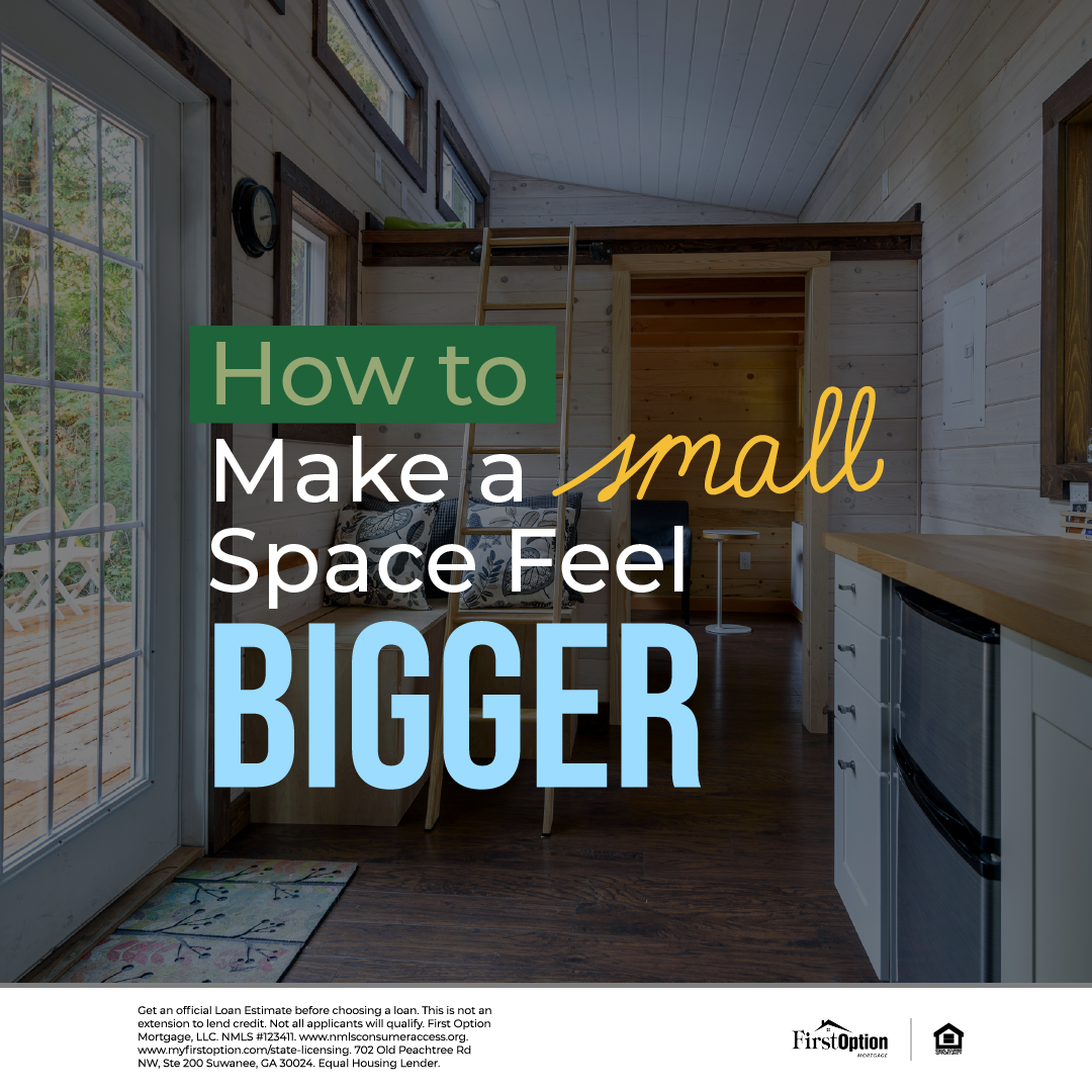How to Make a Small Space Feel Bigger
